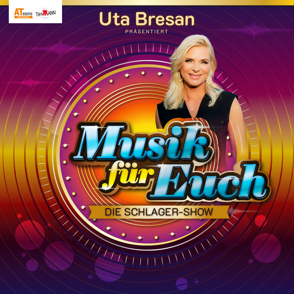 Musik für Euch - präsentiert von Uta Bresan - Ticket Shop Thüringen